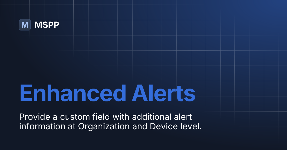 Enhanced Alerts | MSPP